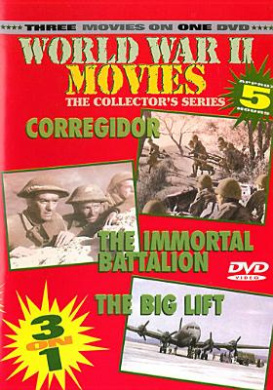 World War II Movies - Corregidor/The Immortal Battalion/The Big Lift ...