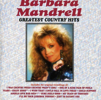 Greatest Country Hits, Barbara Mandrell (Recorded By) Barbara Mandrell ...