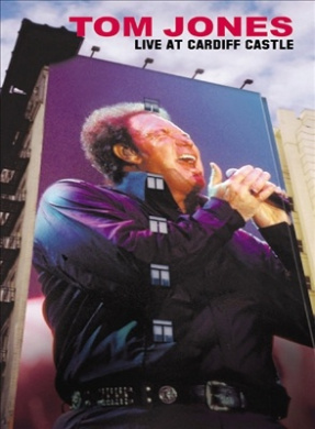 Tom Jones - Live at Cardiff Castle, Tom Jones - Shop Online for Movies ...