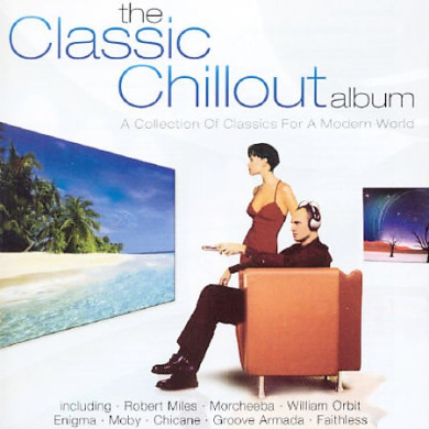 The Classic Chillout Album [2 Discs], Various Artists - Shop Online for ...