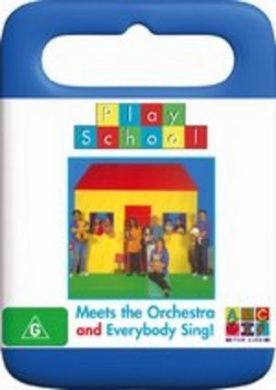 Play School - Everybody Sing And Meets The Orchestra by Roadshow ...
