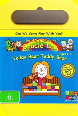 The Adventures of Gracie Lou Volume 4 - Teddy Bear Teddy Bear (DVD/CD ...