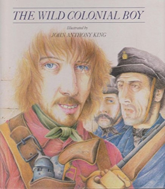 Wild Colonial Boy, John Anthony King - Shop Online for Books in Australia