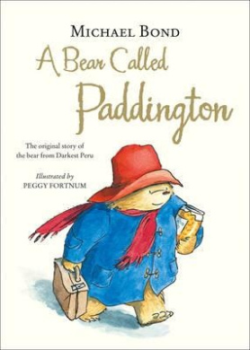 A Bear Called Paddington, Michael Bond Peggy Fortnum - Shop Online for Books in Australia