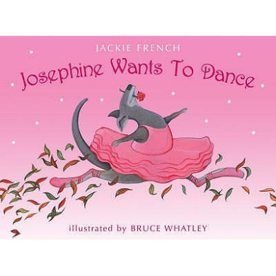 Josephine Wants To Dance, Jackie French Bruce Whatley - Shop Online for ...