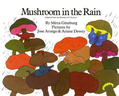 Mushroom in the Rain, Mirra Ginsburg Jose Aruego - Shop Online for ...