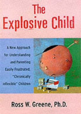 The Explosive Child, Ross W Greene - Shop Online for Books in Australia
