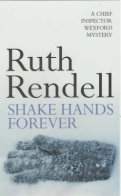 Shake Hands Forever (Inspector Wexford S.), Ruth Rendell - Shop Online ...