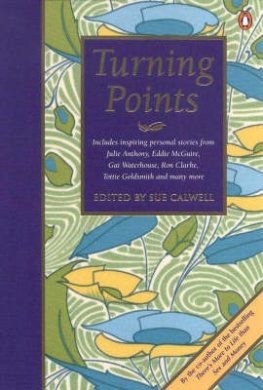 Turning Points, Sue Calwell (Edited ) - Shop Online for Books in Australia