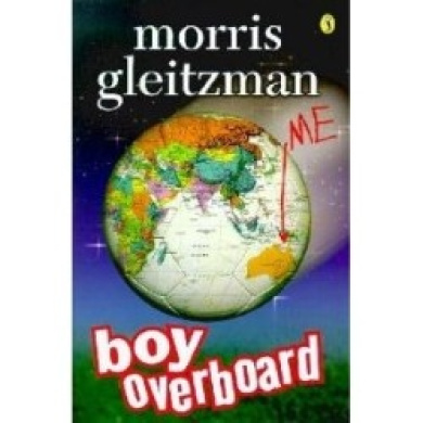 Boy Overboard, Morris Gleitzman - Shop Online for Books in Australia