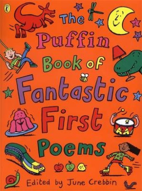 The Puffin Book of Fantastic First Poems, June Crebbin - Shop Online ...
