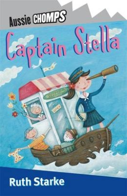 Captain Stella (Aussie Chomps), Ruth Starke - Shop Online for Books in ...