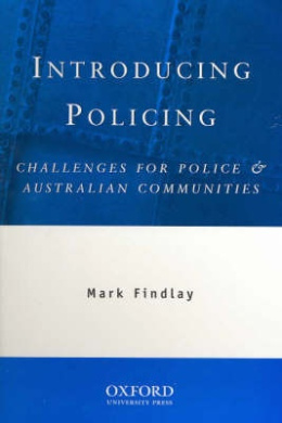 Introducing Policing, Professor Mark Findlay - Shop Online for Books in ...