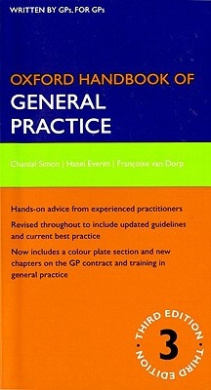Oxford Handbook of General Practice (Oxford Medical Handbooks), Chantal ...