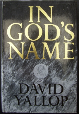 In God's Name, David A Yallop - Shop Online for Books in Australia