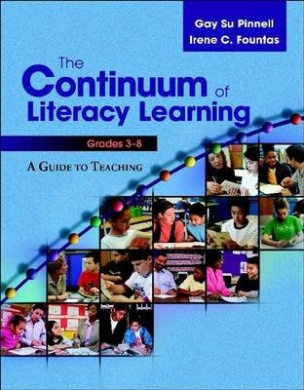 The Continuum of Literacy Learning, Grades 3-8, Gay Su Pinnell Irene C ...