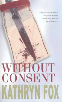 Without Consent, Kathryn Fox - Shop Online for Books in Australia