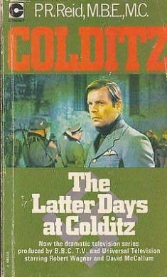 The Latter Days at Colditz, P R Reid - Shop Online for Books in Australia