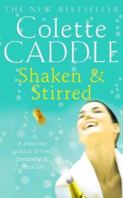 Shaken and Stirred, Colette Caddle - Shop Online for Books in Australia