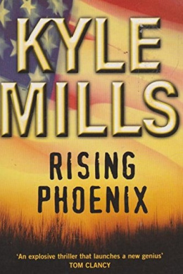 Rising Phoenix, Kyle Mills - Shop Online for Books in Australia