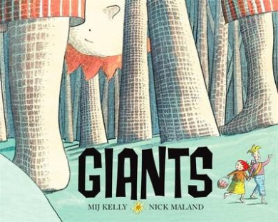Giants!, Mij Kelly Nick Maland - Shop Online for Books in Australia