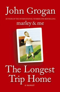 The Longest Trip Home, John Grogan - Shop Online for Books in Australia