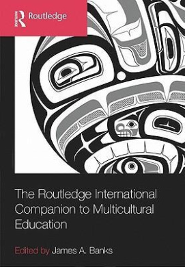 The Routledge International Companion to Multicultural Education, James ...