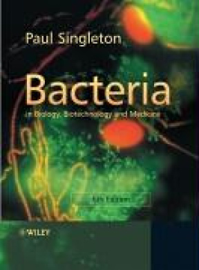 Bacteria in Biology, Biotechnology and Medicine 6e, PaulSingleton ...