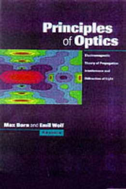 Principles of Optics, Max Born Emil Wolf - Shop Online for Books in ...