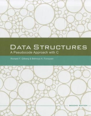 Data Structures, Richard (De Anza College) Gilberg Behrouz (De Anza ...