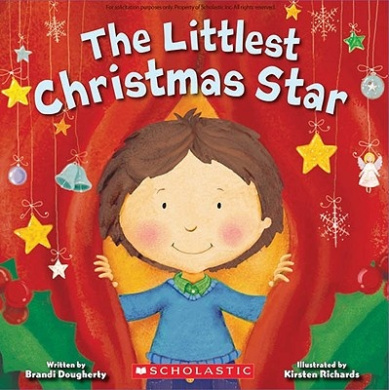 The Littlest Christmas Star, Brandi Dougherty Sanja Rescek (Illustrated ...