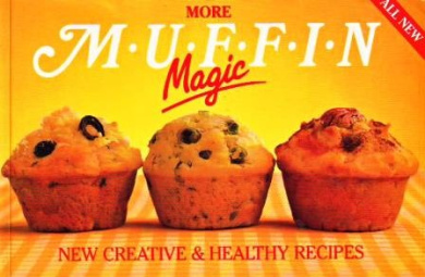 More Muffin Magic, Diana Linfoot - Shop Online for Books in Australia