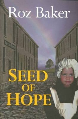 Seed of Hope, Roz Baker - Shop Online for Books in Australia