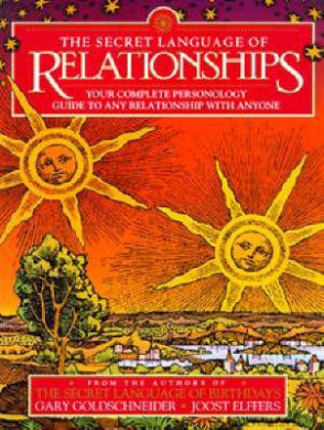 The Secret Language of Relationships, Gary Goldschneider Joost Elffers ...