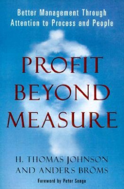 Profit Beyond Measure, HThomas Johnson Anders Broms - Shop Online for ...
