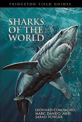 Sharks of the World (Princeton Field Guides), Leonard Compagno Marc ...
