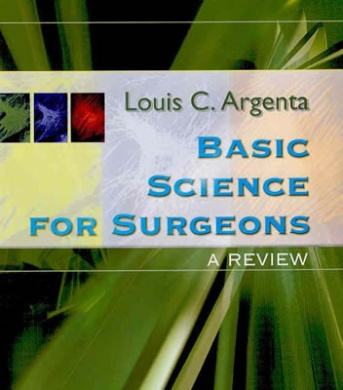 Basic Science for Surgeons, Louis C Argenta Argenta - Shop Online for ...