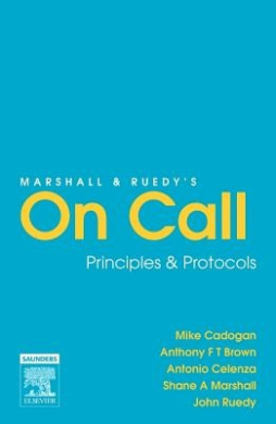 On Call Principles and Protocols Australian Edition, Mike Cadogan ...