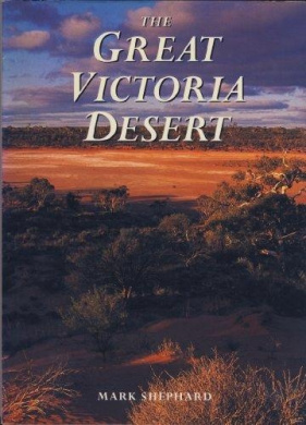 The Great Victoria Desert, Mark Shephard - Shop Online for Books in ...