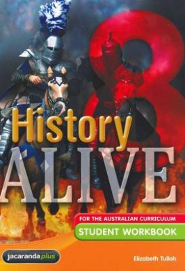 History Alive 8 for the Australian Curriculum Student Workbook (History ...