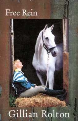 Free Rein, Gillian Rolton - Shop Online for Books in Australia