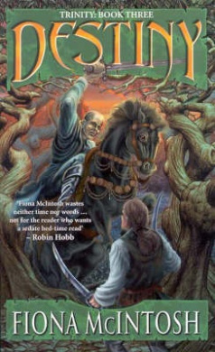Destiny (Trinity Trilogy), Fiona McIntosh - Shop Online for Books in ...