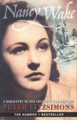 Nancy Wake Biography, Peter FitzSimons - Shop Online for Books in Australia