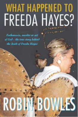 What Happened to Freeda Hayes?, Robin Bowles - Shop Online for Books in ...