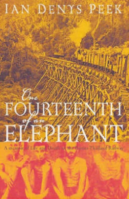 One Fourteenth of an Elephant, Ian Denys Peek - Shop Online for Books ...