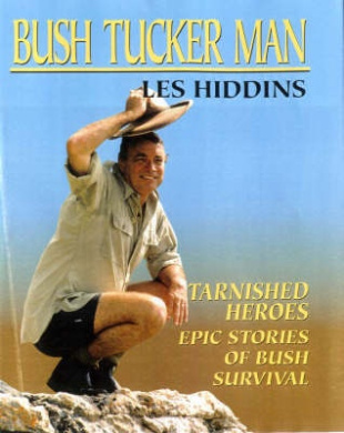 Bush Tucker Man, Les Hiddins - Shop Online for Books in Australia