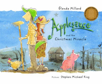Applesauce and the Christmas Miracle, Glenda Millard Stephen Michael ...