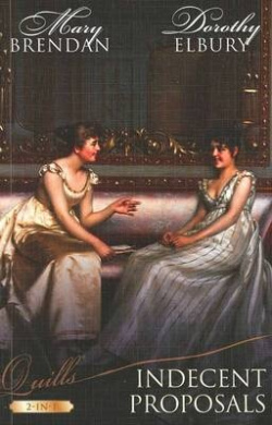 Indecent Proposals, Mary Brendan Dorothy Elbury - Shop Online for Books ...