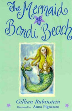 The Mermaid of Bondi Beach, Gillian Rubinstein Anna Pignataro - Shop ...
