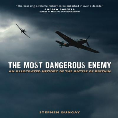 The Most Dangerous Enemy, Stephen Bungay - Shop Online for Books in ...